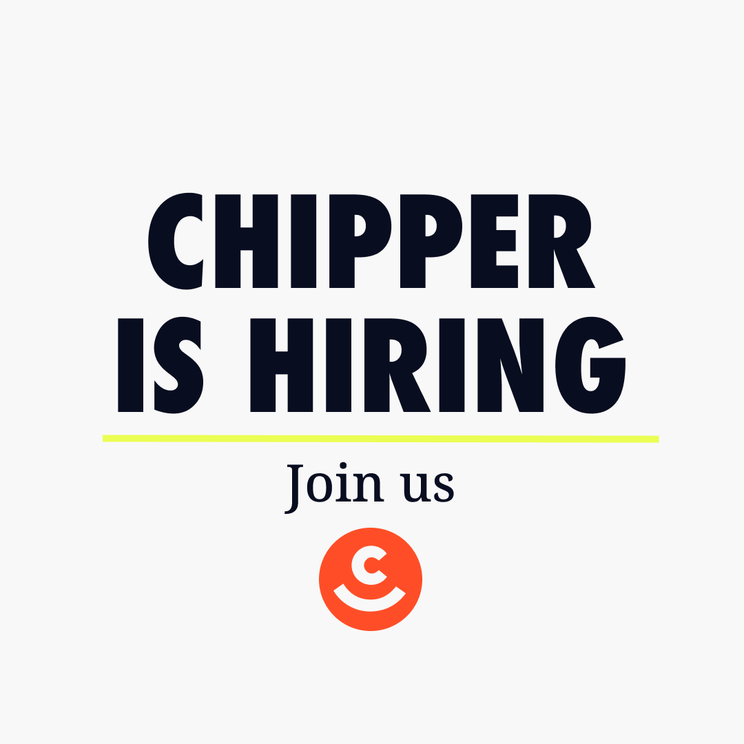 Chipper - Current Openings