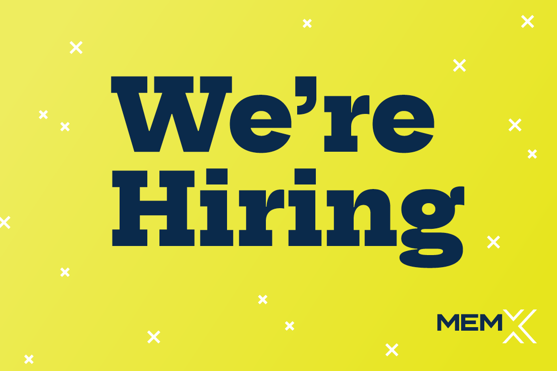 MEMX - Current Openings