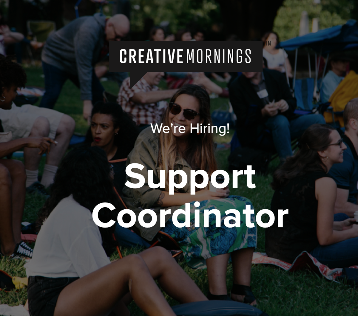 CreativeMornings - Current Openings