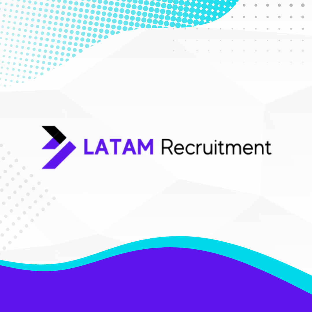Latam Recruitment Current Openings