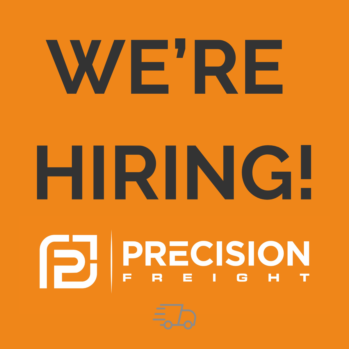 Precision Freight Current Openings